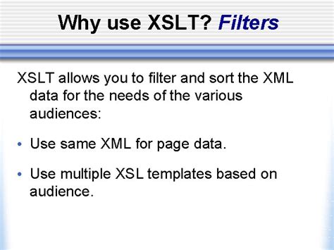 Xslt What Is It And Why Use It