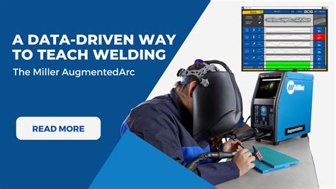 A Data Driven Way To Teach Welding The Miller Augmentedarc Ats Midwest