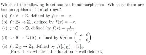 Solved Which Of The Following Functions Are Homomorphisms