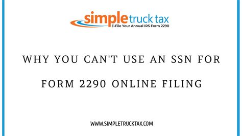 Why You Cant Use An Ssn For Form 2290 Online Filing
