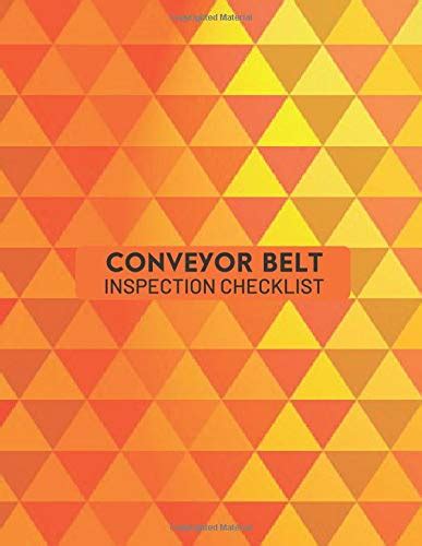 Buy Conveyor Belt Inspection Checklist Conveyor Belt Maintenance
