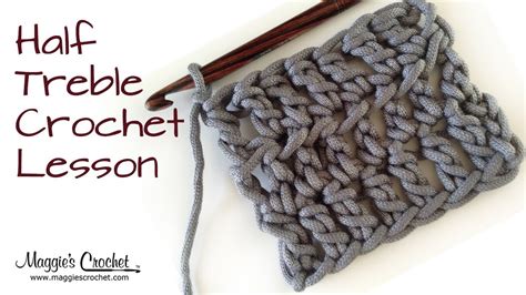 Crochet Basics Half Treble Crochet Lesson Right Handed Youtube