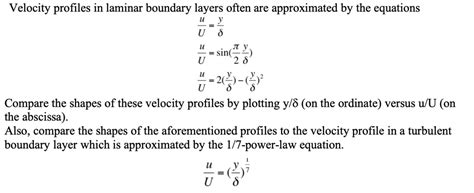 Velocity Profiles In Laminar Boundary Layers Often Are Approximated By The Equations U U