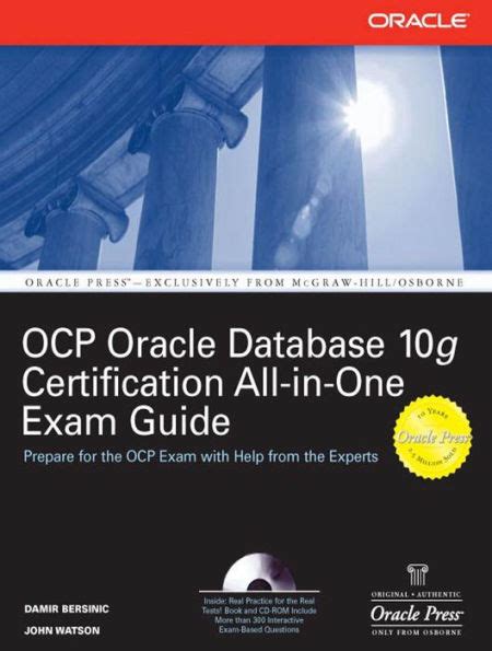 Oracle Database 10g Ocp Certification All In One Exam Guide By Damir Bersinic John Watson