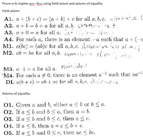 solved prove a b implies a c b c using field axiom and