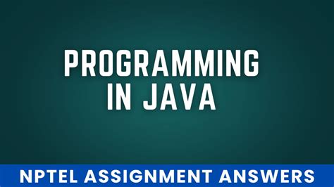 Nptel Programming In Java Week 4 Assignment Answers 2025 Nptel Answers