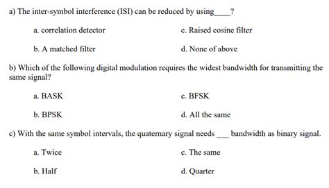 Solved A The Inter Symbol Interference ISI Can Be Reduced Chegg Com