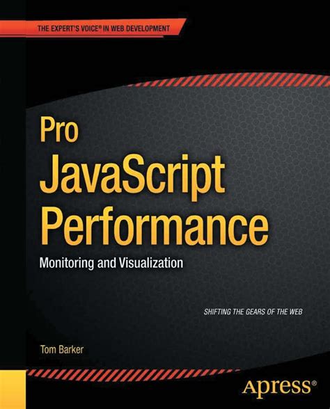 Pro Javascript Performance Monitoring And Visualization Experts