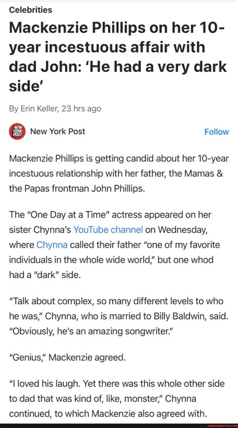 Celebrities Mackenzie Phillips On Her Year Incestuous Affair With Dad John He Had A Very