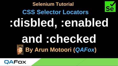 Css Selector Locators Part 15 Locating Disabled Enabled And Selected Ui Elements Youtube