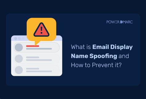 What Is Email Display Name Spoofing And How To Prevent It