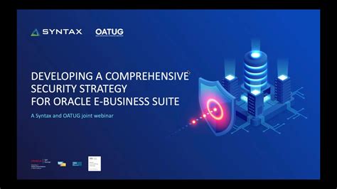 Developing A Comprehensive Security Strategy For Oracle Ebs Webinar