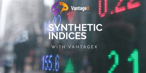Synthetic Indices Trading With First AI Trading Robot VantageX