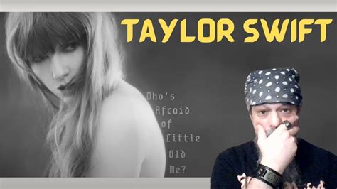 Metal Dudemusician Reaction Taylor Swift Whos Afraid Of Little