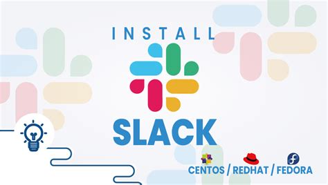 How To Install Slack In Centos Redhat Fedora Vpsie Tutorials