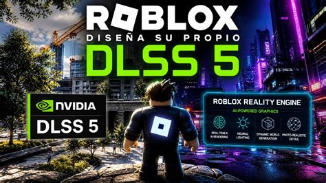 Roblox DiseÑa Su Propio Dlss 5 Youtube
