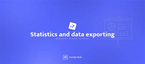 Minerstat Mining Tutorial 7 Statistics And Data Exporting By Minerstat Minerstat Medium