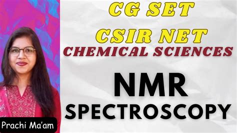 NMR Spectroscopy 10 CSIR NET CG SET Chemical Sciences YouTube