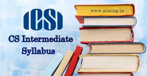 CS Intermediate Syllabus PDF Files Free Download Topics Wise