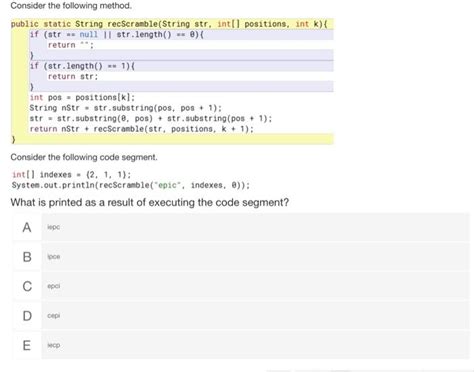 Solved Consider The Following Method Public Static String