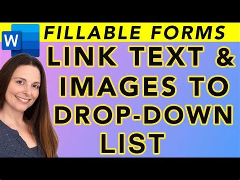 How To Link Text Or Images To A Drop Down List Selection In Ms Word Create Fillable Forms Artofit