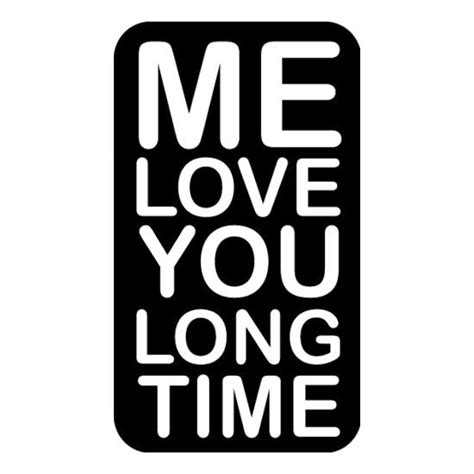 Me Love You Long Time Mug By Chargrilled
