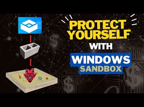How To Use Windows Sandbox For Safe Software Testing And Website