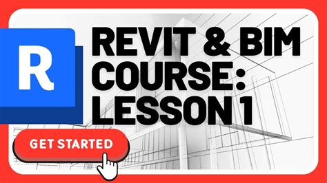 Revit And Bim Course Lesson 1 Introduction How To Setup Revit And