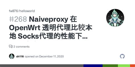 Naiveproxy 在OpenWrt 透明代理比较本地 Socks代理的性能下降30 左右 Issue 268 fw876
