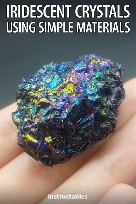 Iridescent Crystals Using Simple Materials Iridescent Gems Diy