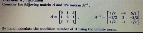 Answered Consider The Following Matrix A And It S Inverse A 1 2 1 1 2
