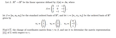 Solved Let L R 3 R 3 Be The Linear Operator Defined B Chegg