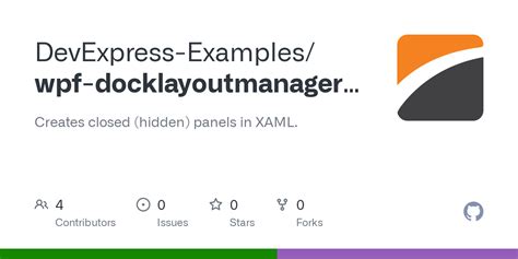 github devexpress examples wpf docklayoutmanager create closed hidden panels creates closed