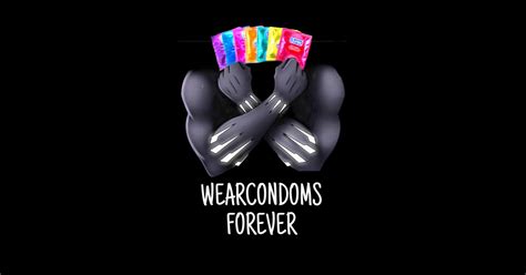 Wear Condoms Forever Black Panther Sticker Teepublic