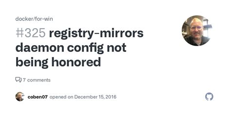 Registry Mirrors Daemon Config Not Being Honored · Issue 325 · Docker