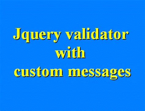 Reddyinfosoft Jquery Validator With Custom Messages