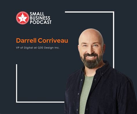 Harnessing The Power Of Design With Darrell Corriveau Canadiansme Small Business Podcast