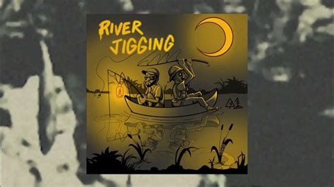 River Jiggin [full Album] Youtube