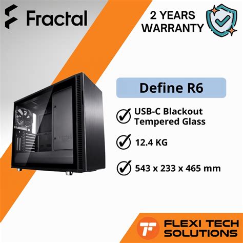 Fractal Design Define R6 Usb C Blackout Tempered Glass E Atx Casing Pc Desktop Casing Flexi Tech