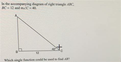 Solved In The Accompanying Diagram Of Right Triangle Abc B Algebra