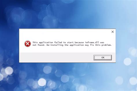 Quickly Fix The IEframe Dll Was Not Found Error On Windows