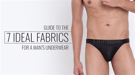 Guide To The 7 Ideal Fabrics For A Mans Underwear La Intimo