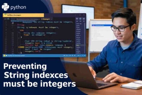 Fixing Typeerror String Indices Must Be Integers In Python