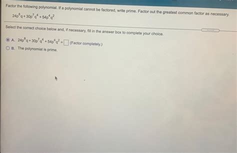 Solved Factor The Following Polynomial If A Polynomial