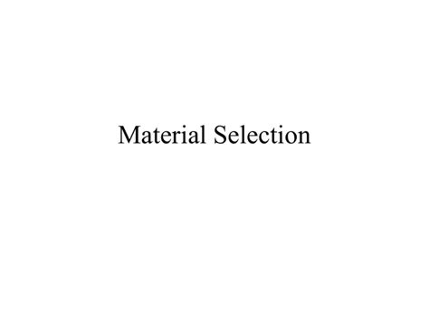 Materials Chapter 5 Plastics Material Selection
