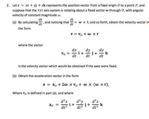 solved 2 let r xi yj zk represents the position ve