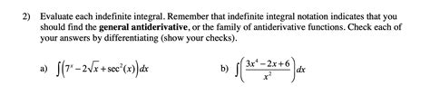 Solved Evaluate Each Indefinite Integral Remember That Chegg