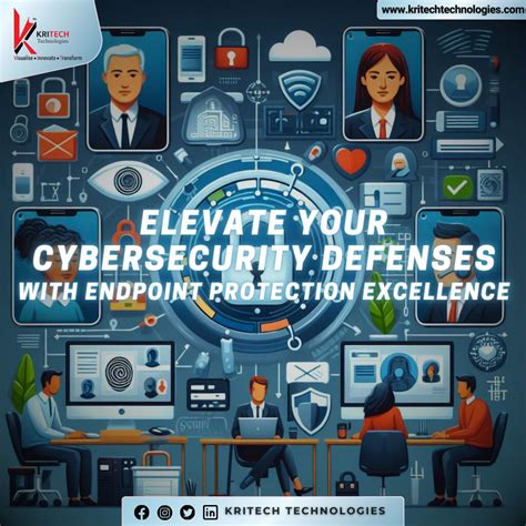 Kritech Technologies Pvt Ltd On Linkedin Cybersecurity Endpointprotection