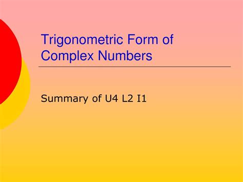 PPT Trigonometric Form Of Complex Numbers PowerPoint Presentation Free Download ID