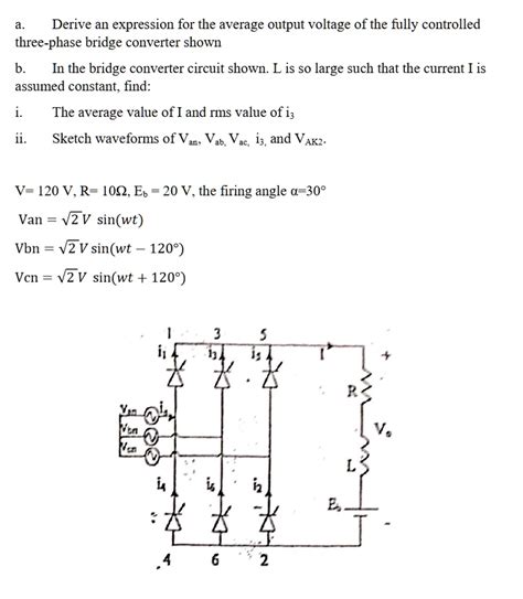 Solved A Derive An Expression For The Average Output Voltage Of The Fully Controlled Three